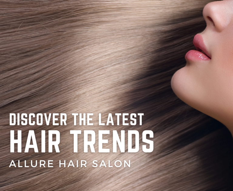 Hair Trends | Allure Hair Salon